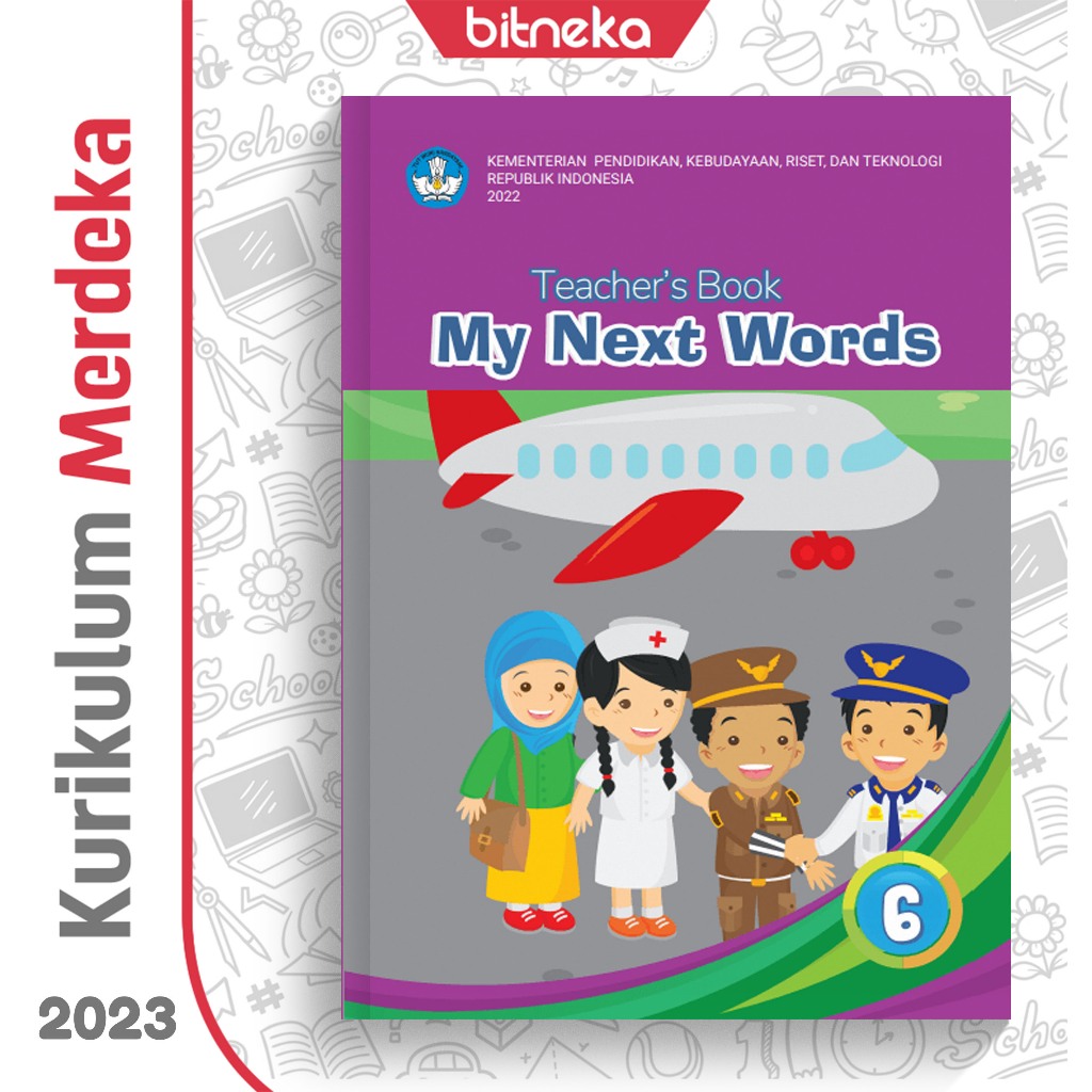 Jual Buku Panduan Guru Bahasa Inggris : My Next Words SD/MI Kelas 6/Grade 6 Kurikulum Merdeka ...