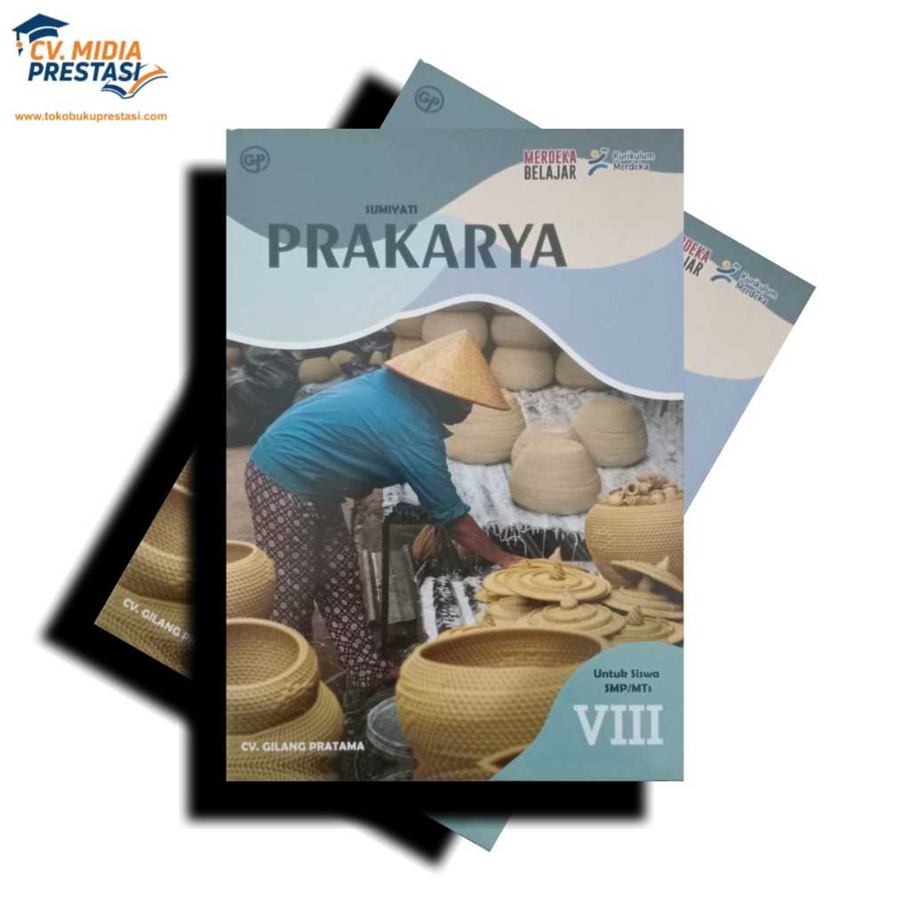 Jual BUKU PRAKARYA (gilang pratama) KELAS 8 SMP/MTs MERDEKA BELAJAR KURIKULUM MERDEKA | Shopee ...