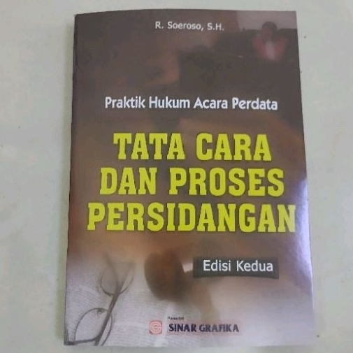 Jual buku r soeroso tata cara dan proses persidangan | Shopee Indonesia