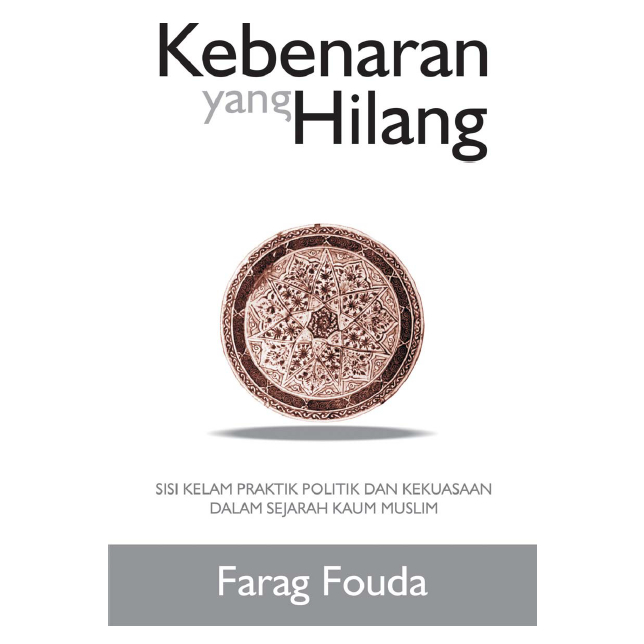 Jual (ID2808) Kebenaran yang Hilang Sisi Kelam Praktik Politik dan ...