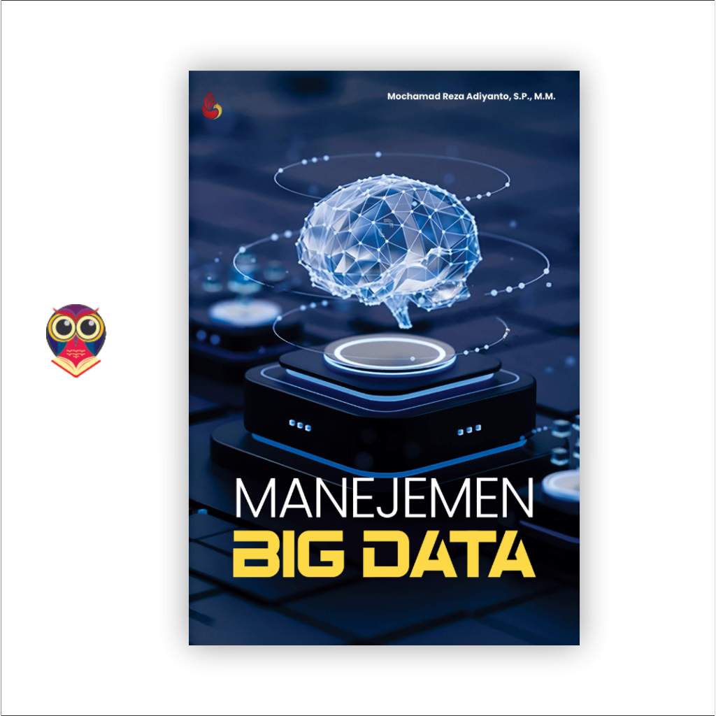 Jual Buku Manajemen Big Data - Mochamad Reza Adiyanto, S.P., M.M ...