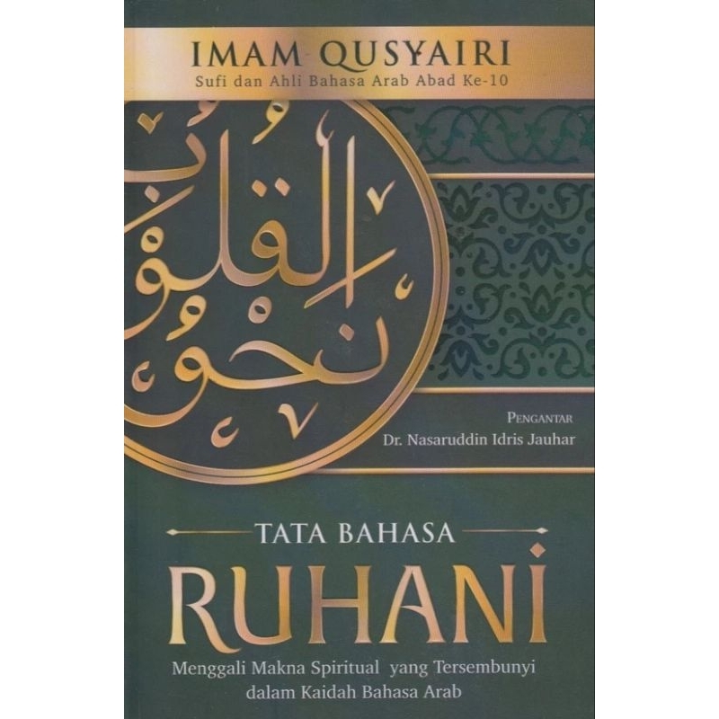 Jual Buku Original: Tata Bahasa Ruhani Menggali Makna Spritual Yang Tersembunyi dalam Kaidah ...