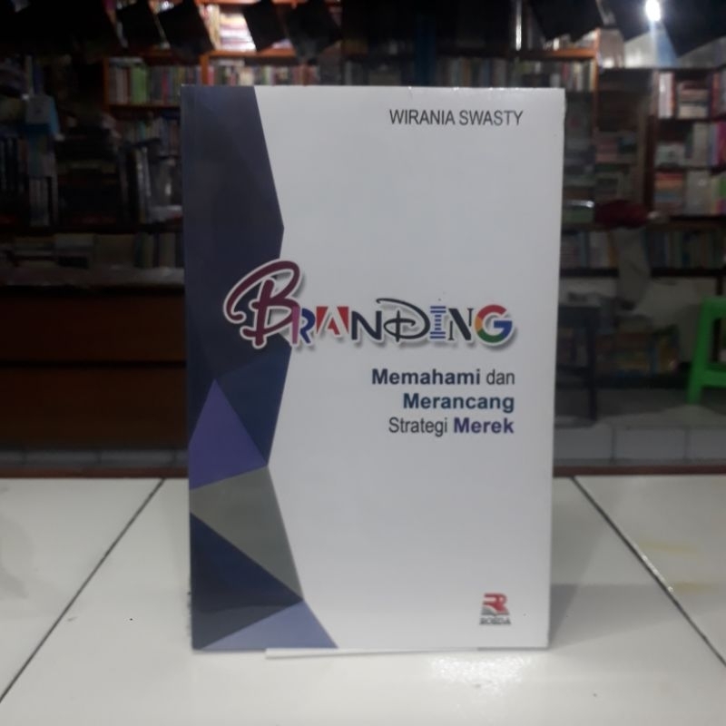 Jual Rosda Buku Branding: Merancang Dan Memahami Strategi Merk ...