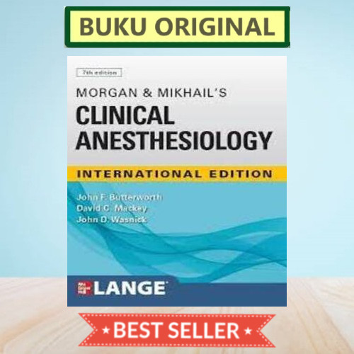 Jual Morgan Clinical Anesthesiology 7 ed - Butterworth - ORIGINAL ...