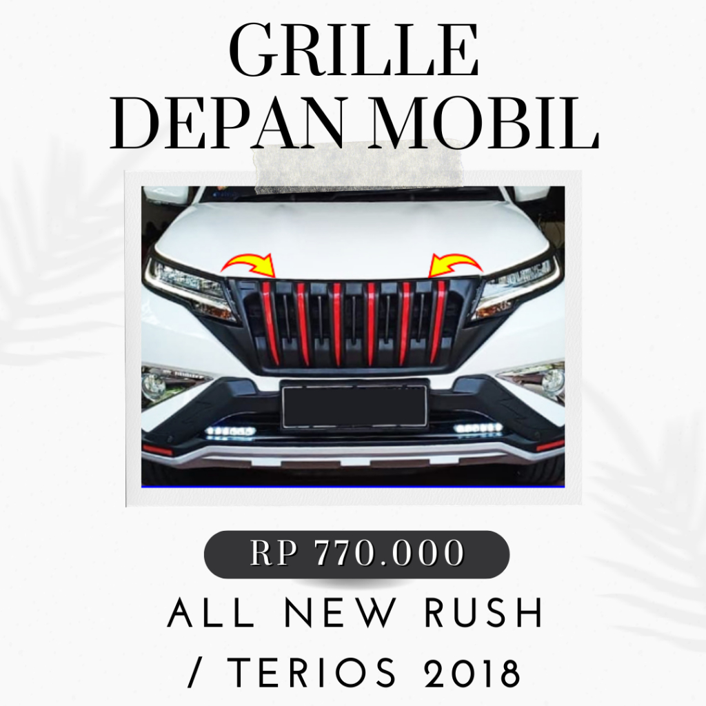 Jual GRILLE DEPAN MOBIL ALL NEW RUSH / TERIOS 2018 MODEL APOLLO ...