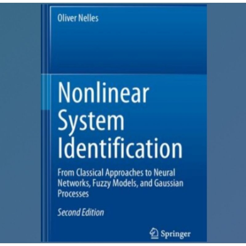 Jual Buku Nonlinear System Identification: From Classical Approaches to Neural Networks, Fuzzy ...