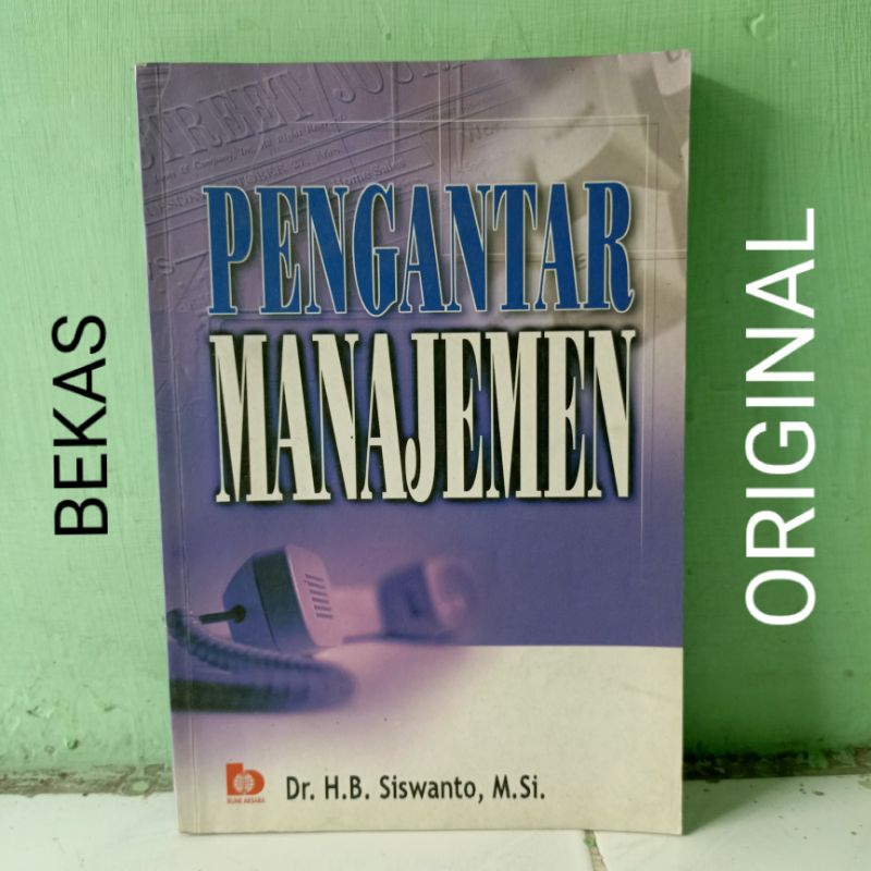 Jual Buku Pengantar Manajemen Memahami Karakteristik Ilmu dan Seni Manajemen Secara Mendasar ...