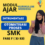 Jual MODUL AJAR SMK Instrumentasi Dan Otomatisasi Proses FASE F ( KELAS 11 12 ) KURIKULUM ...