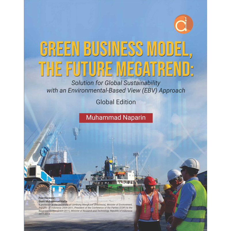 Jual Deepublish - Buku Green Business Model, The Future Megatrend: Solution for Global ...