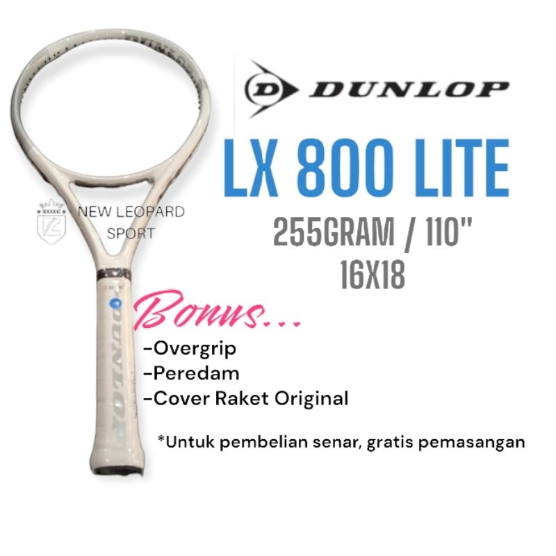 Jual Raket tenis DUNLOP LX 800 LITE 255gram/110" | Shopee Indonesia