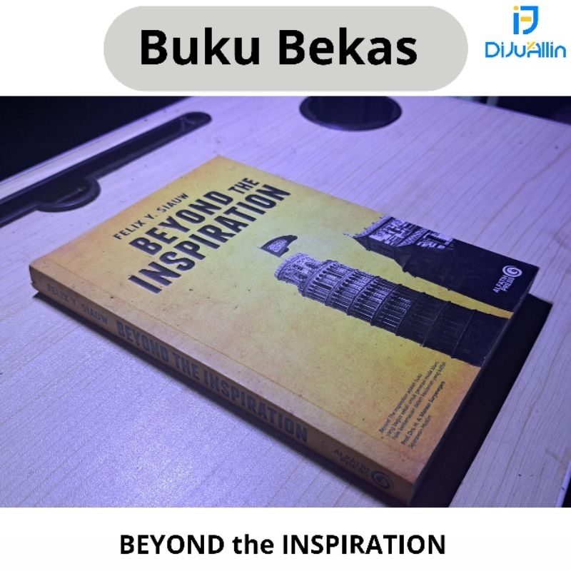 Jual Original Buku Bekas Beyond the Inspiration Felix Y. Siauw | Shopee ...