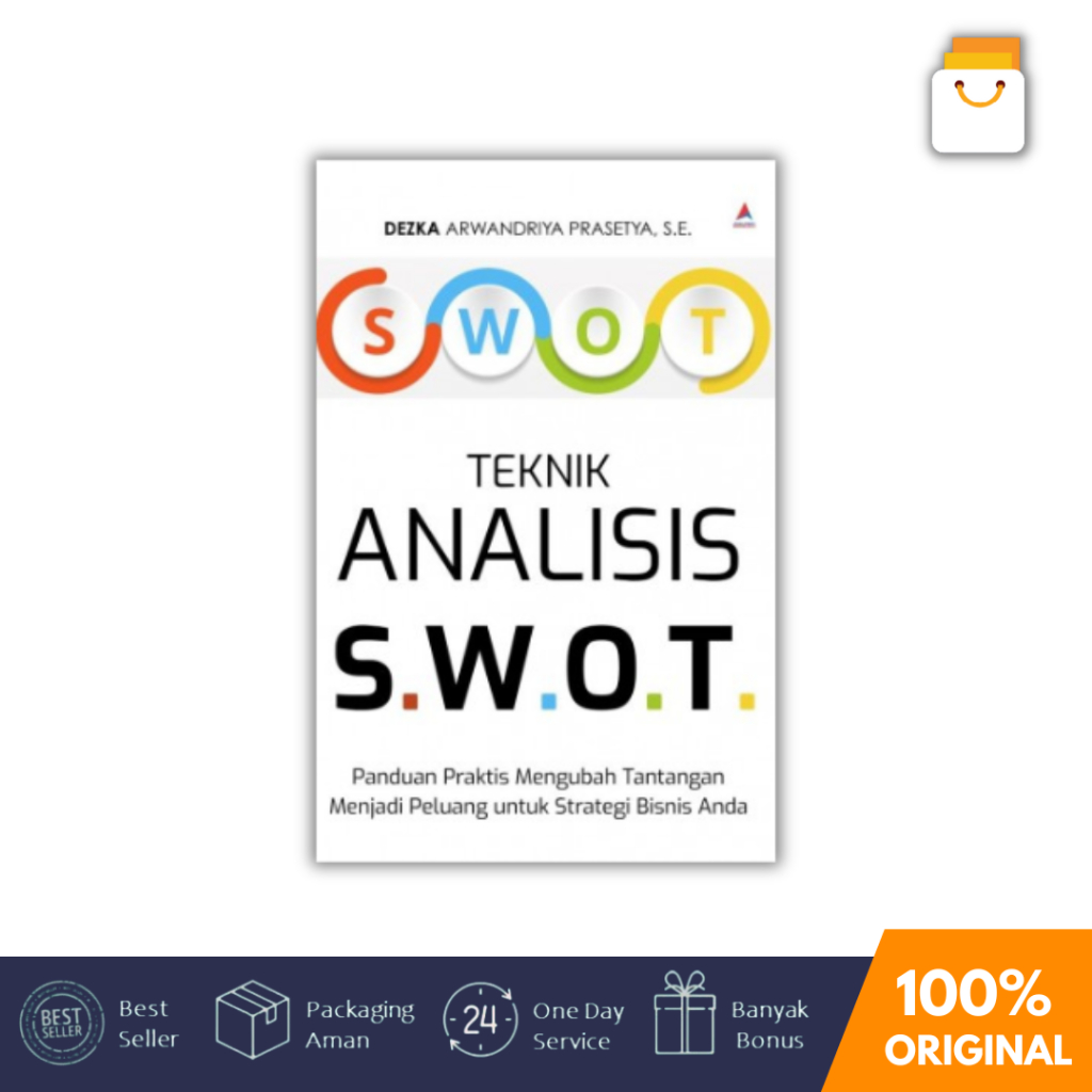 Jual Buku Teknik Analisis SWOT - Panduan Praktis Mengubah Tantangan ...