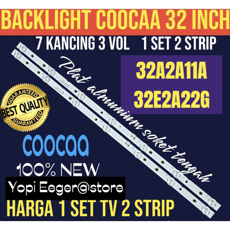Jual BACKLIGHT TV LCD LED COOCAA 32 INCH 32A2A11A- 32E2A22G BACKLIGHT TV LCD LED COOCAA | Shopee ...