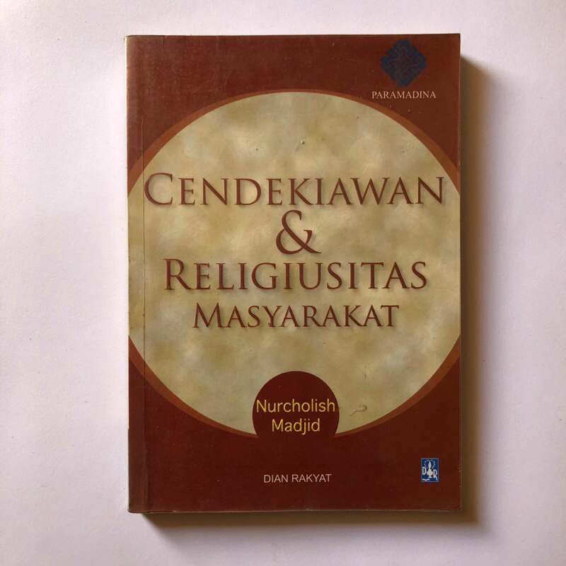 Jual CENDEKIAWAN DAN RELIGIUSITAS MASYARAKAT - NURCHOLISH MADJID - CAK ...