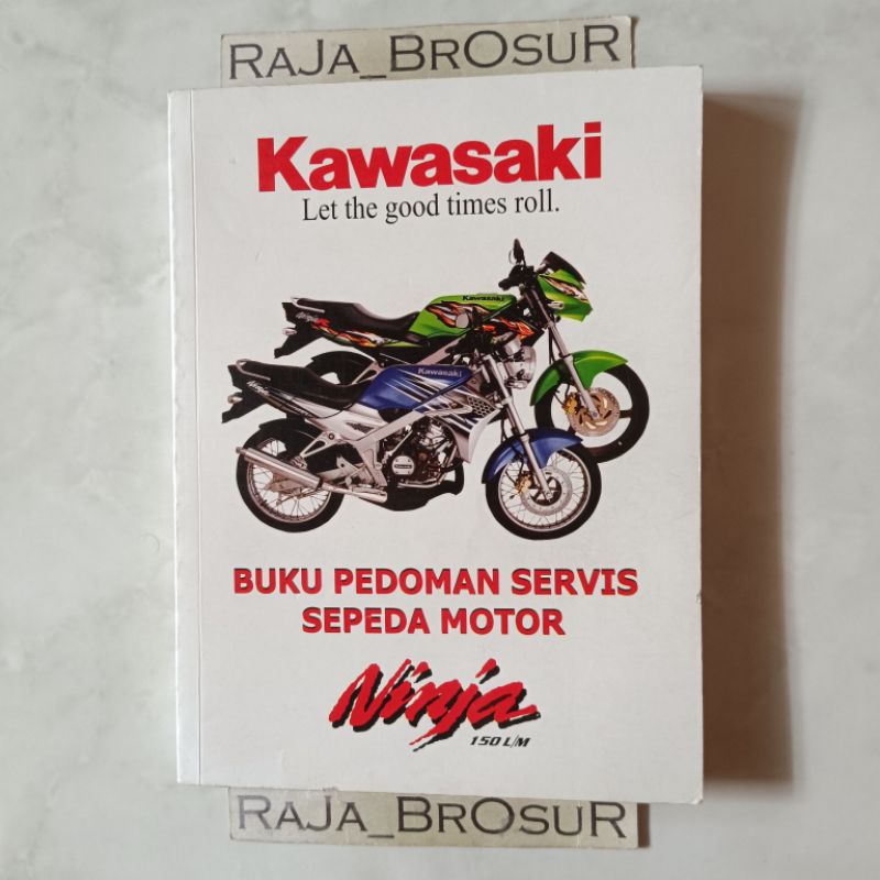 Jual Buku pedoman servis sepeda motor/Manual book Kawasaki Ninja 150 R/Ninja 150R/Ninja L/Ninja ...
