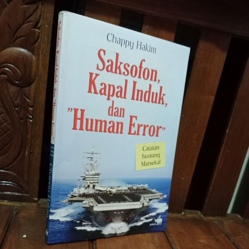Jual SAKSOFON KAPAL INDUK DAN HUMAN ERROR - CHAPPY HAKIM | Shopee Indonesia
