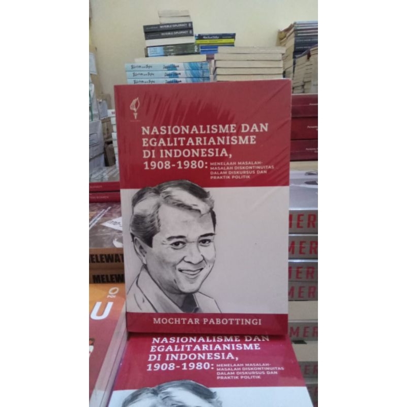 Jual Nasionalisme dan Egalitarianisme di Indonesia Oleh Mochtar ...