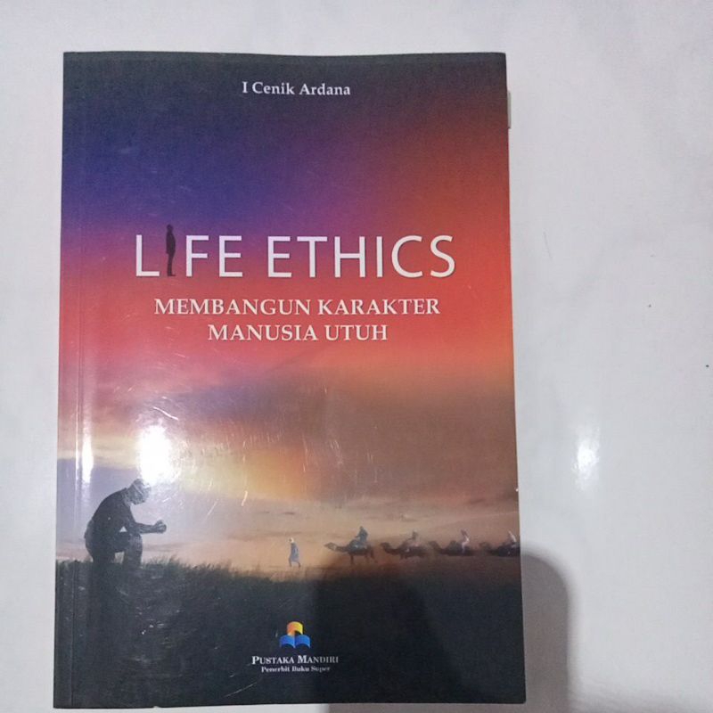 Jual Buku Life Ethics Membangun Karakter Manusia Utuh I Cenik Ardana ...