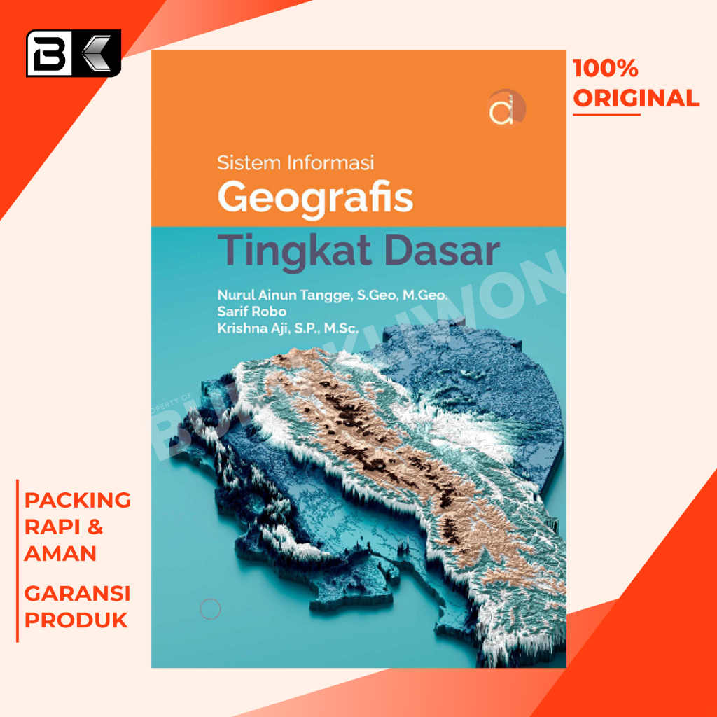 Jual Buku Sistem Informasi Geografis Tingkat Dasar - Nurul Ainun Tangge | Shopee Indonesia