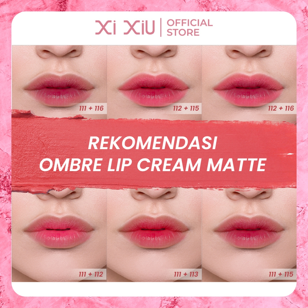 Jual [BUNDLE] OMBRE Xi XiU LIP CREAM MATTE | Shopee Indonesia