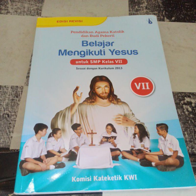 Jual BELAJAR MENGIKUTI YESUS UNTUK SMP KELAS 1 EDISI REVISI | Shopee Indonesia