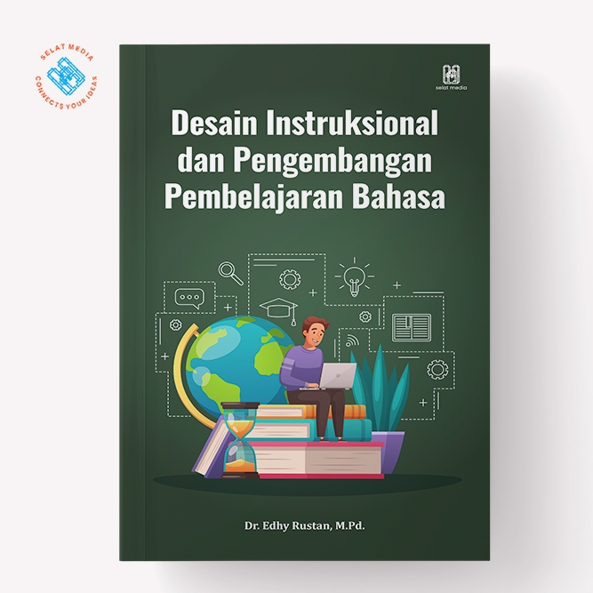 Jual Selat Media - Desain Instruksional dan Pengembangan Pembelajaran Bahasa | Shopee Indonesia