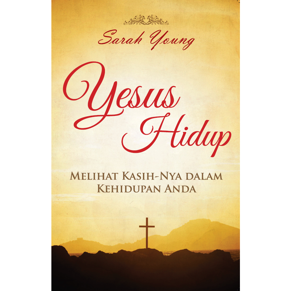 Jual Yesus Hidup - Sarah Young | Shopee Indonesia