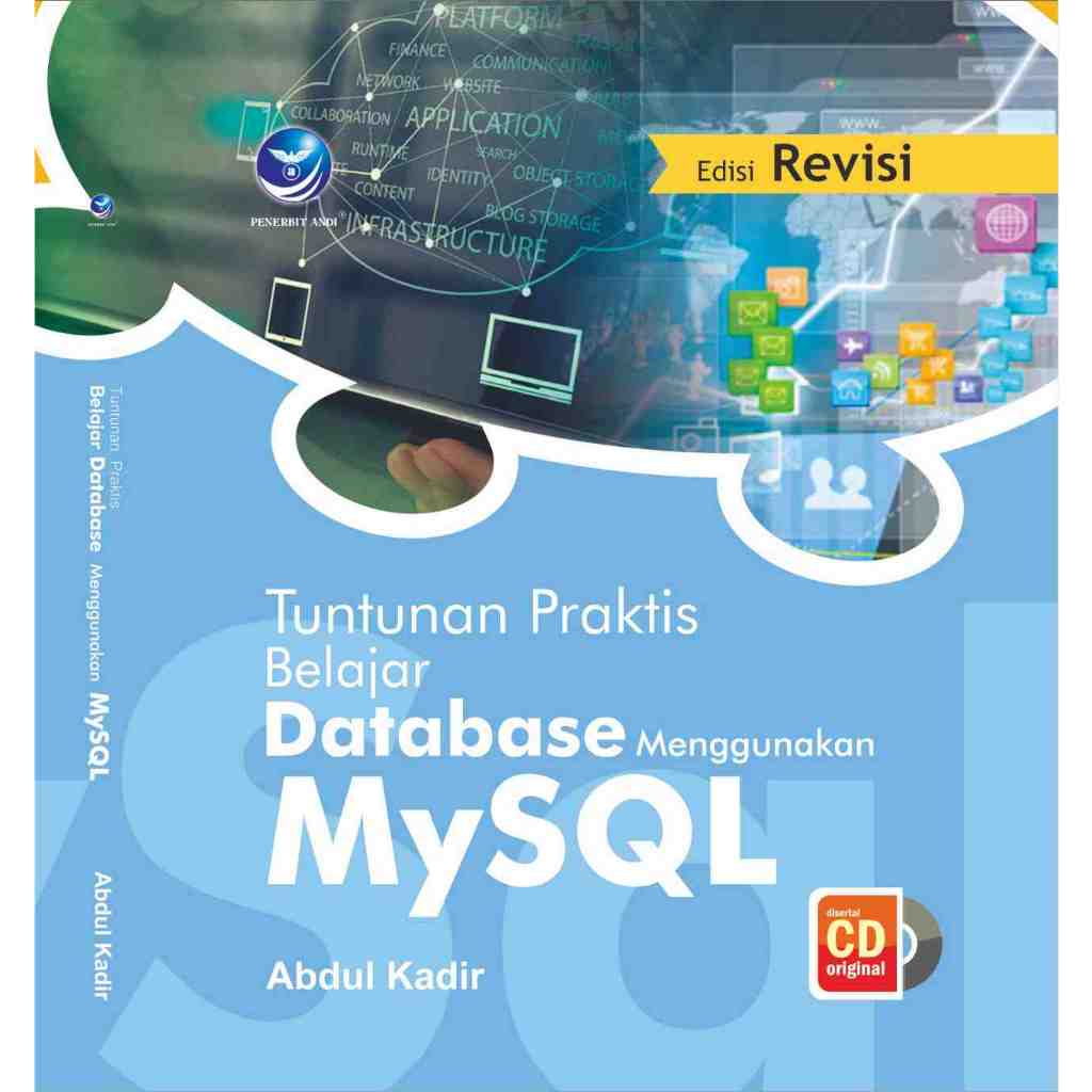 Jual Tuntunan Praktis: Belajar Database Menggunakan MySQL, Edisi Revisi ...