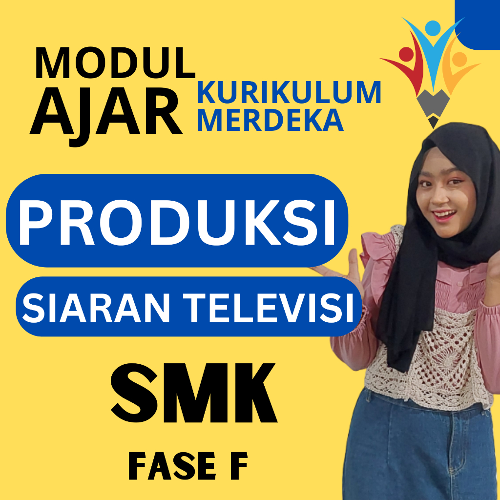 Jual MODUL AJAR Produksi Dan Siaran Program Televisi FASE F ( KELAS 11 ...