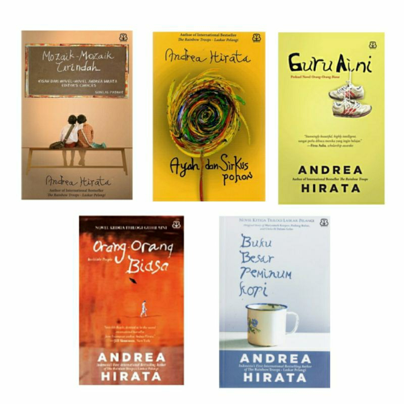 Jual Novel by Andrea Hirata : Guru Aini, Orang- Orang Biasa, Ayah Dan ...