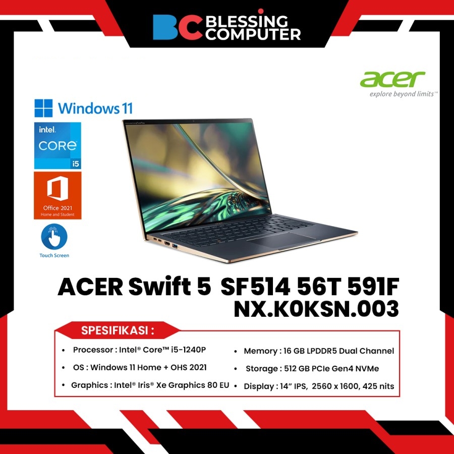 Jual ACER Swift 5 SF514 56T 591F Core i5 1240P 16GB 512GB Iris Touch Screen | Shopee Indonesia