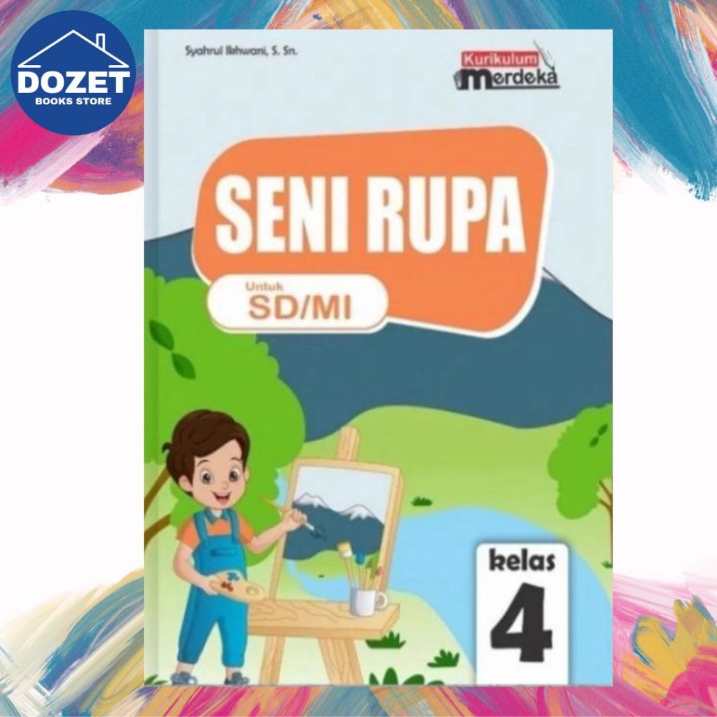 Jual Buku seni rupa kelas 4 SD/MI kurikulum merdeka WKJ | Shopee Indonesia