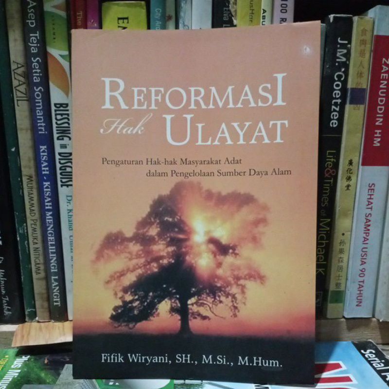 Jual Reformasi hak ulayat. pengaturan hak-hak masyarakat adat dalam ... Jual Reformasi hak ulayat. pengaturan hak-hak masyarakat adat dalam ...