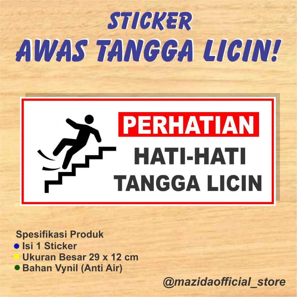 Jual Sticker Awas Tangga Licin Basah Terpleset Ukuran Besar Anti Air ...