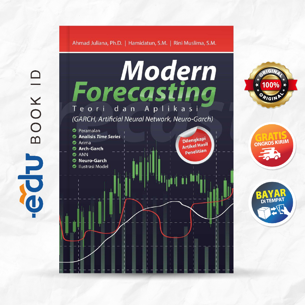 Jual Buku Modern Forecasting Garch, Artificial Neural Network, Neuro-Garch (Teori Dan Aplikasi ...
