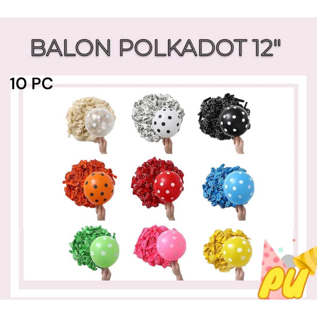Jual Balon POLKADOT / DOT isi 10 pc | Shopee Indonesia