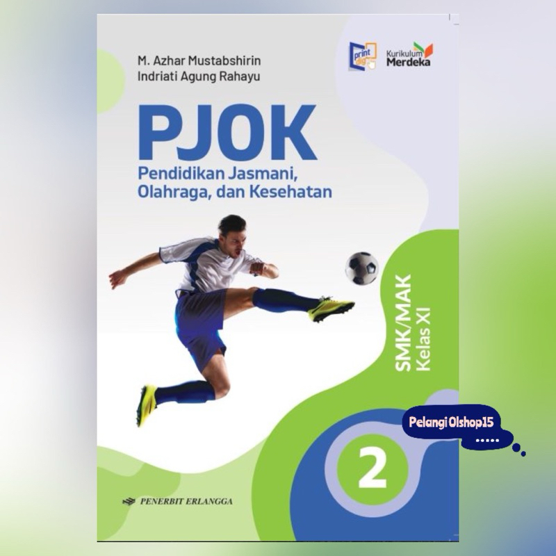 Jual BUKU PJOK SMK/MAK KELAS 11 (XI) KURIKULUM MERDEKA ERLANGGA ...