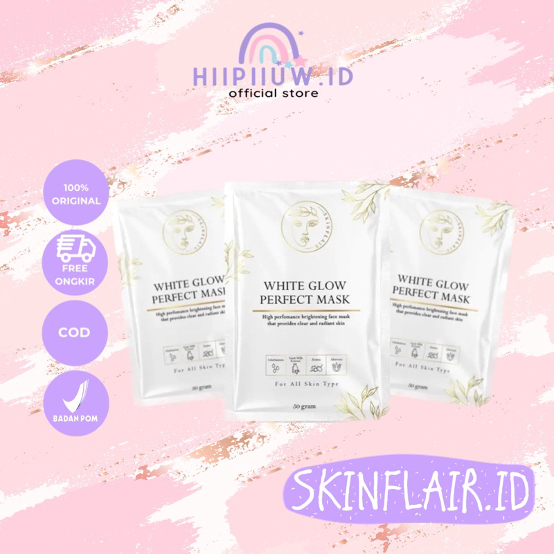 Jual (FREE GIFT KUAS)SKINFLAIR.ID White Glow Instant Perfect ...