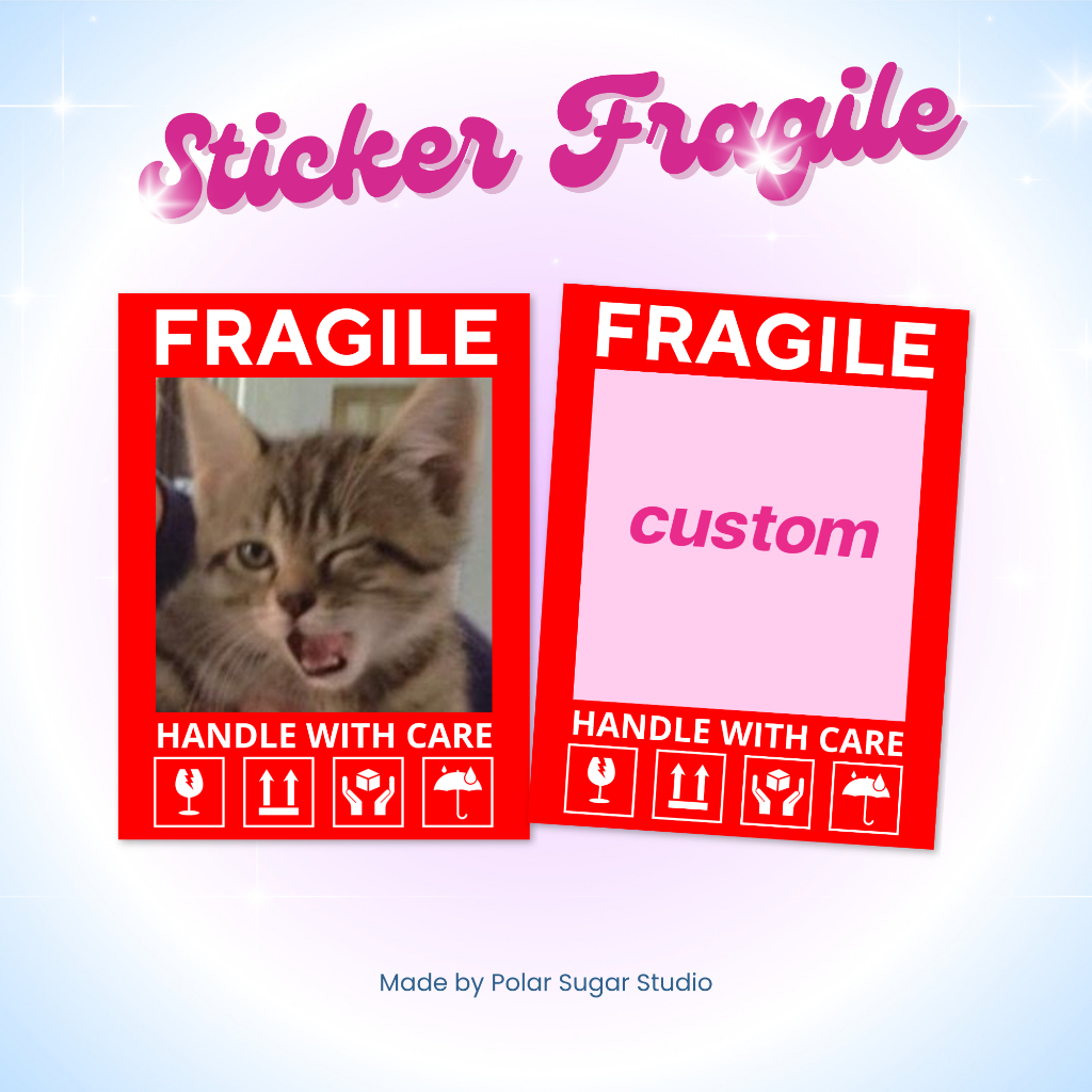 Jual Sticker Fragile Meme Kucing Lucu Custom | Sticker Handle With Care ...
