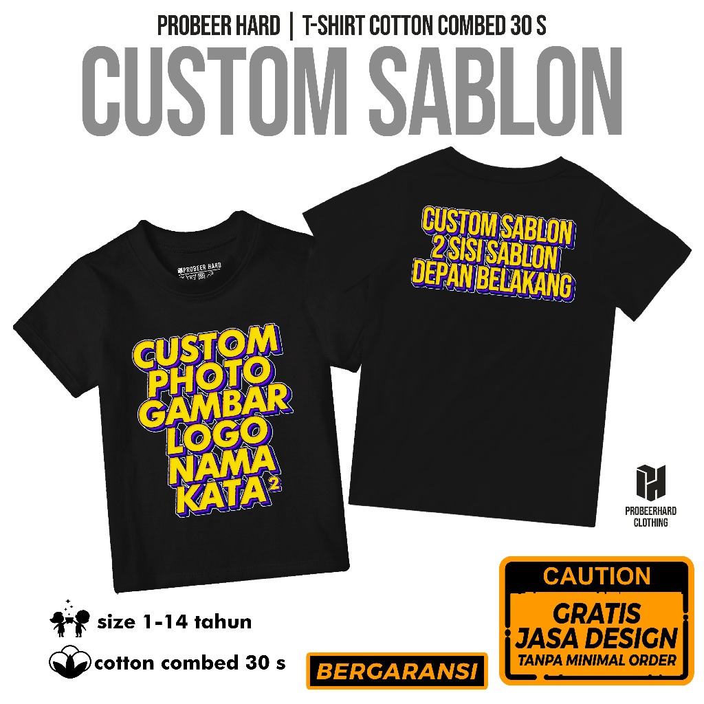 Jual PROBEERHARD - KAOS ANAK ANAK SABLON CUSTOM DESIGN SENDIRI (SABLON ... Jual PROBEERHARD - KAOS ANAK ANAK SABLON CUSTOM DESIGN SENDIRI (SABLON ...