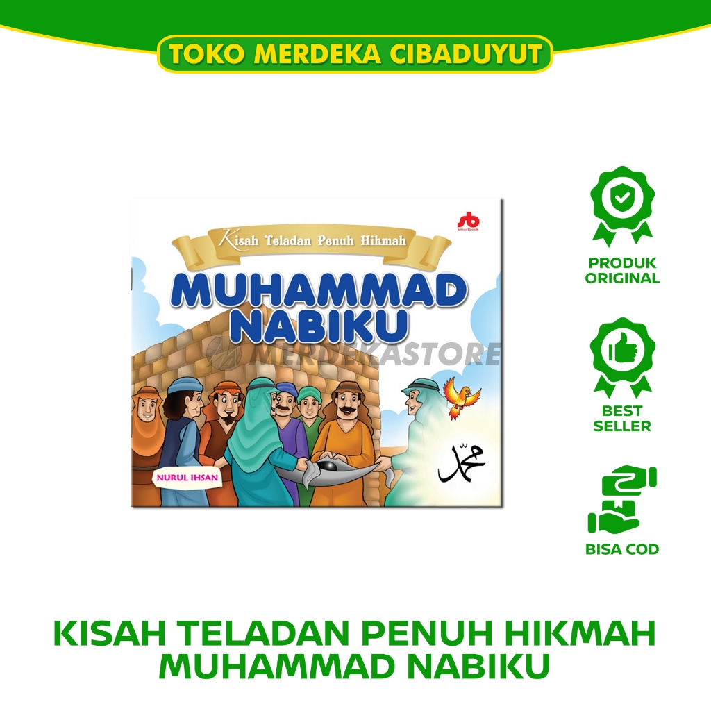 Jual Muhammad Nabiku Al Quran Kitabah| Buku Akhlaq Kisah Nabi Muhammad ...