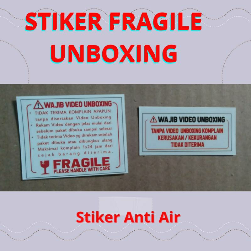 Jual STIKER FRAGILE UNBOXING ANTI AIR | Shopee Indonesia