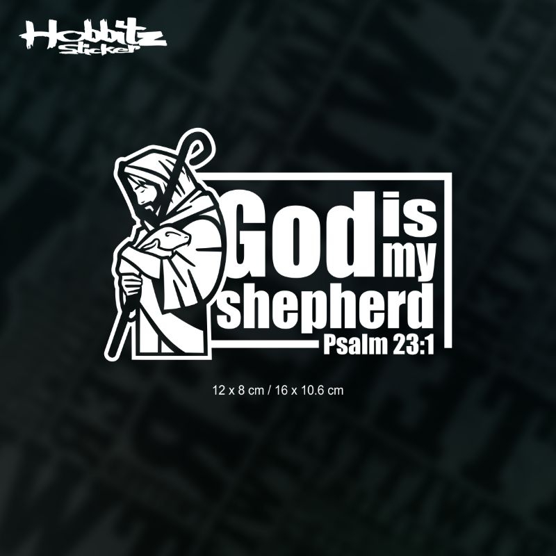 Jual CUTTING STICKER ROHANI KRISTEN GOD IS MY SHEPHERD STIKER ...