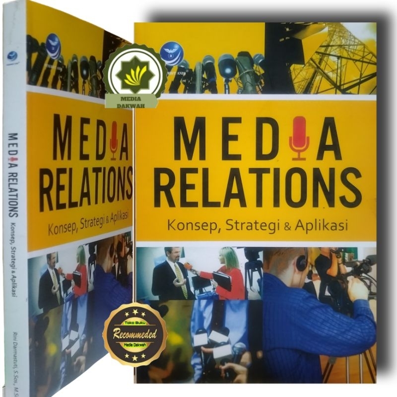 Jual Buku MEDIA RELATIONS Konsep Strategi dan Aplikasi - Pedoman Publik Relations Media Relasi ...