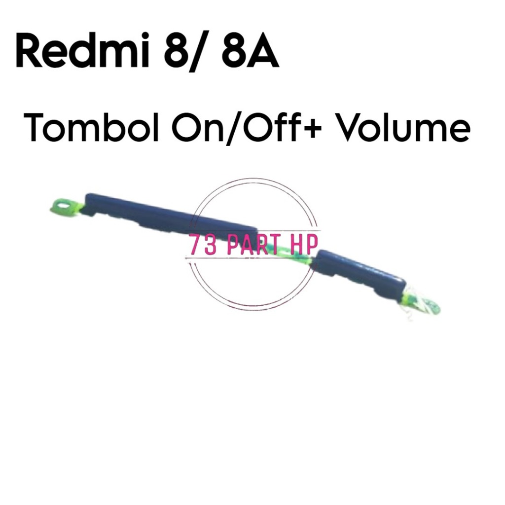 Jual Tombol 1set Volume Power On Off Xiaomi Redmi 8 / 8A / 8A Pro ...