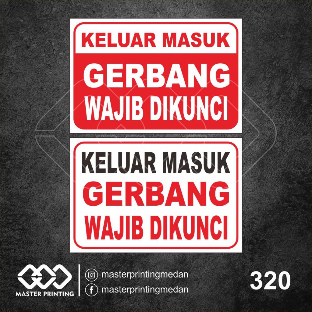 Jual 320 - Stiker Keluar Masuk Gerbang Wajib Dikunci, Sticker Vinyl ...