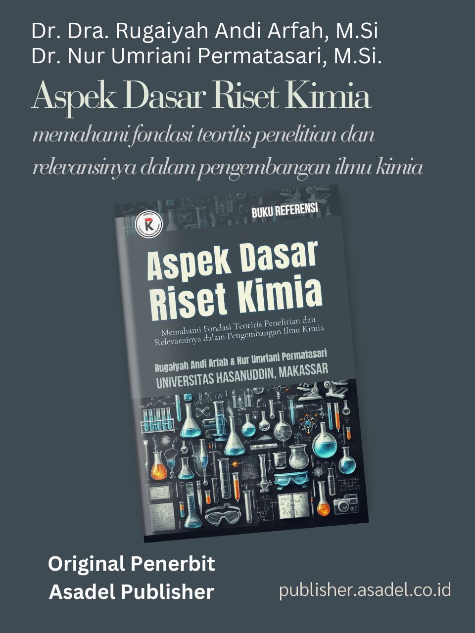 Jual Aspek Dasar Riset Kimia: Memahami Fondasi Teoritis Penelitian dan Relevansinya dalam ...