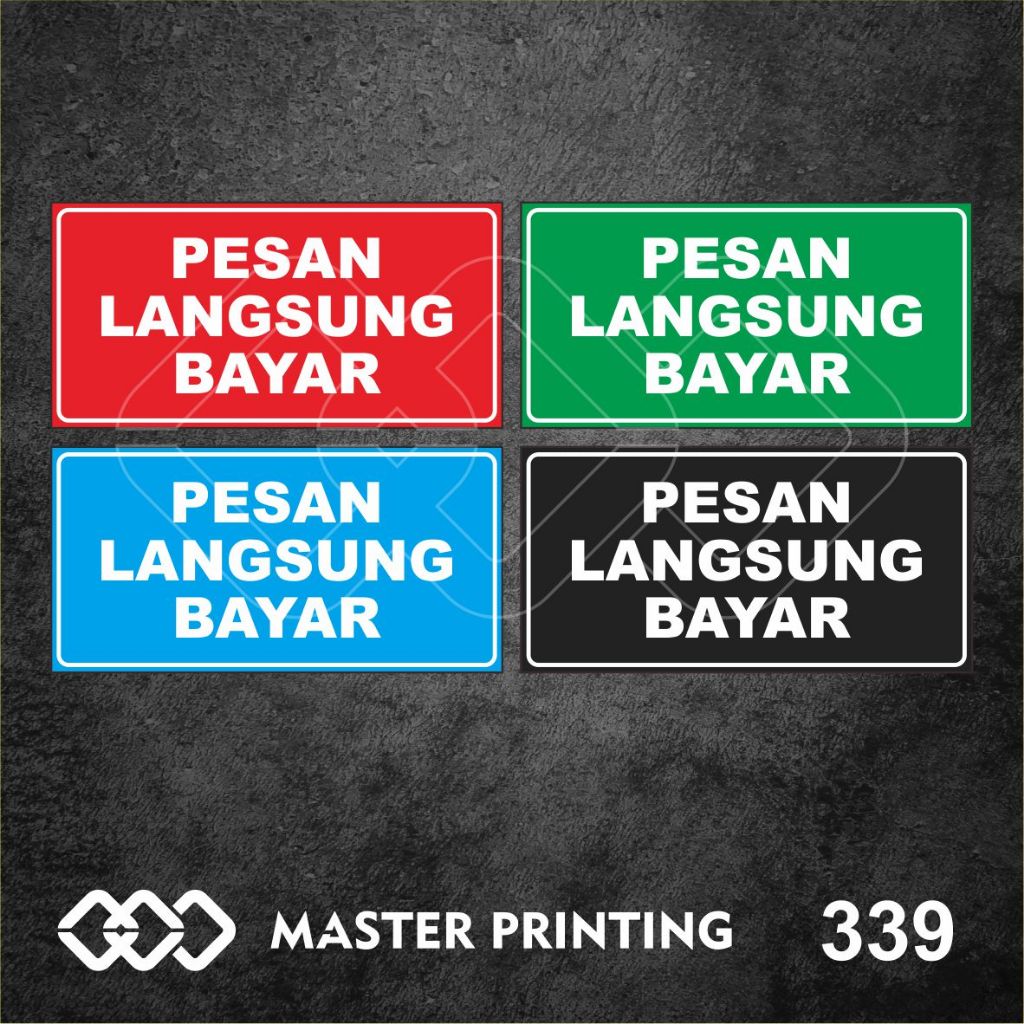 Jual 339 - Stiker Pesan Langsung Bayar, Sticker Vinyl, Premium, Tahan ...