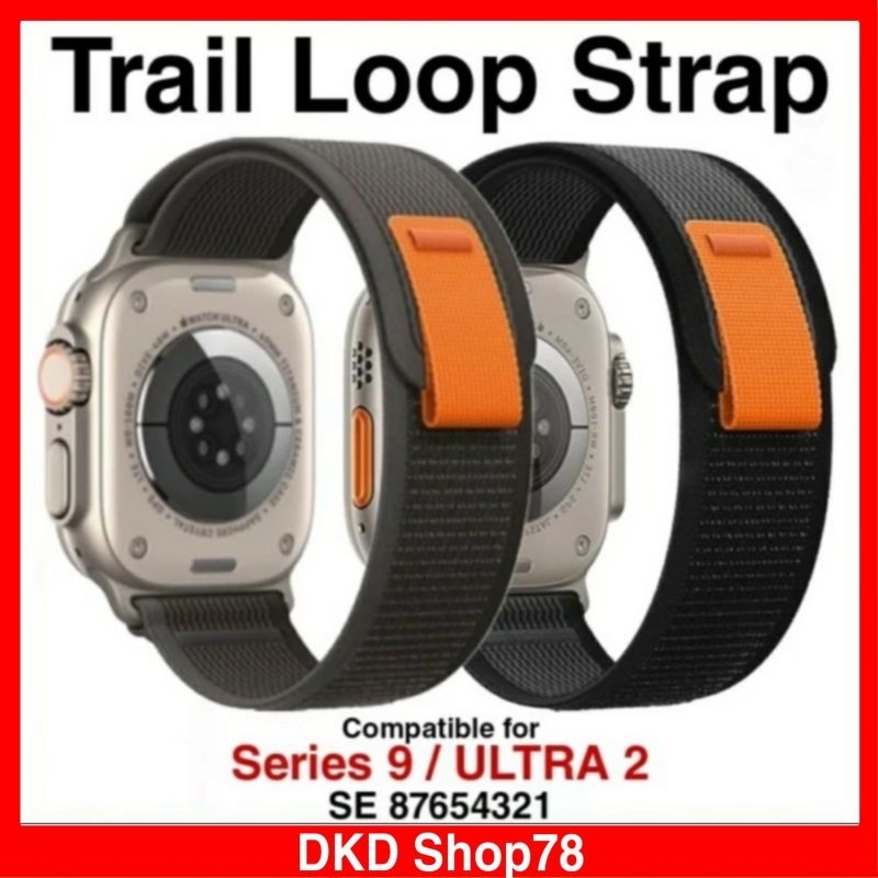 Jual TRAIL LOOP Strap Compatible Series 9 ULTRA 2 SE 87654321 NYLON ...