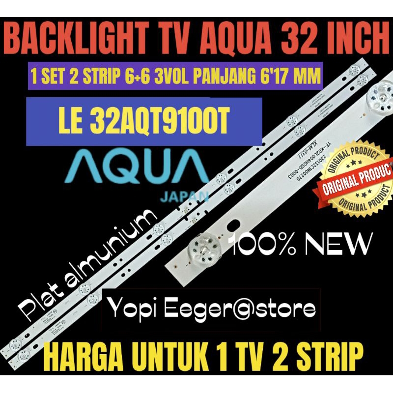 Jual BACKLIGHT TV LCD LED AQUA 32 INCH LE-32AQT9100T BACKLIGHT TV 32 INCH | Shopee Indonesia